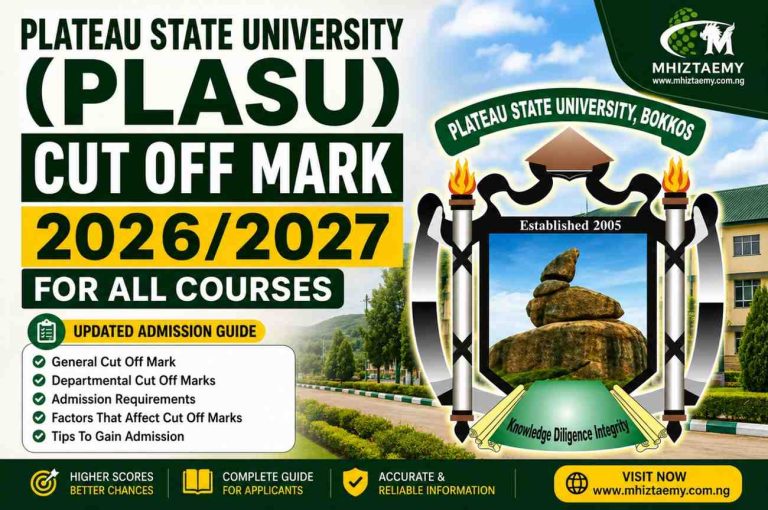 PLASU Cut Off Mark 2026/2027 For All Courses | Updated Admission Guide ...